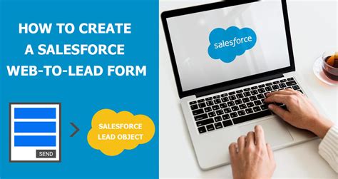 Learn How To Create A Perfect Salesforce Web To Lead Form