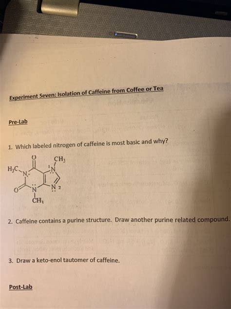 Solved Experiment Seven Isolation Of Caffeine From Coffee Chegg Com