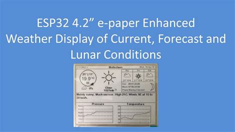 Tech Note 092 Esp32 And 42 E Paper For A Weather Display Low Power