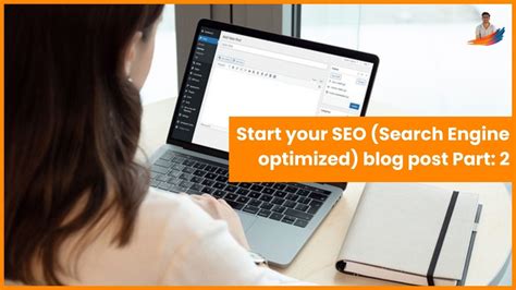 Seo Search Engine Optimized Blog Part 2