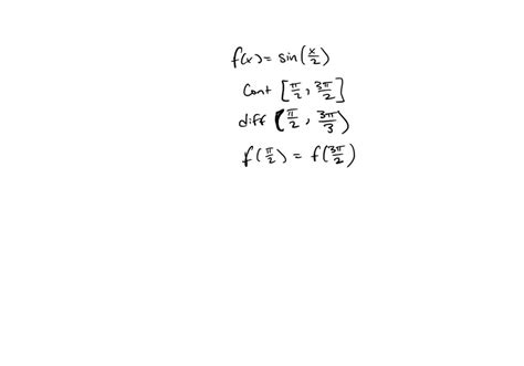 Verify That The Function Satisfies The Three Hypotheses Of Rolles Theorem On The Given Interval