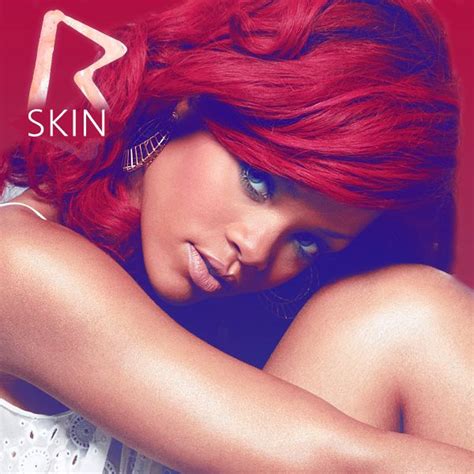 Skin By Rihanna Lyrics Of All Time Learn More Here In 2024 Rihanna