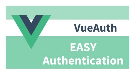Vue Auth Authentication With Vue Made Easy Youtube