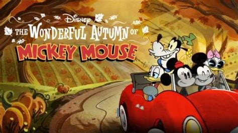 The Wonderful Autumn Of Mickey Mouse The Ultimate Series Guide Disney News