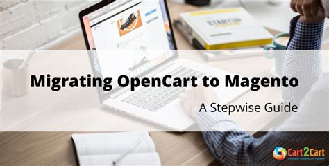 How To Migrate OpenCart To Magento A Stepwise Guide Cart Cart