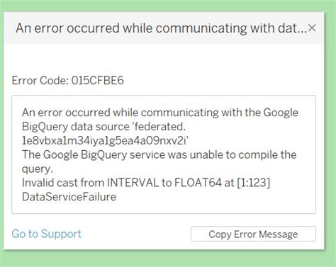 Invalid Cast From Interval To Float64 Error When Connecting To Big Query