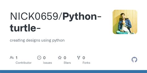GitHub NICK Python Turtle Creating Designs Using Python
