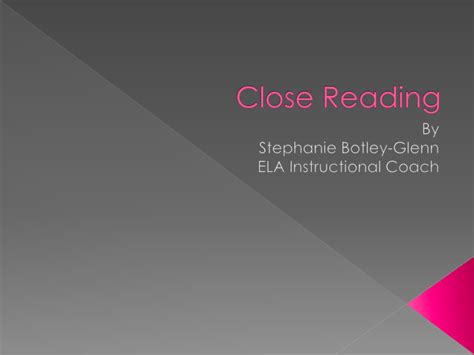 Close Reading Ppt