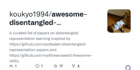 Github Koukyo1994awesome Disentangled Representations A Curated List Of Papers On