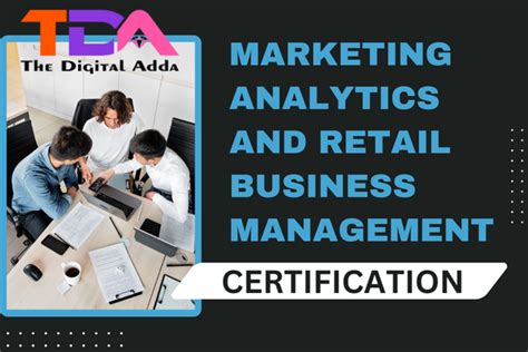 Marketing Analytics And Retail Business Management Certification The Digital Adda