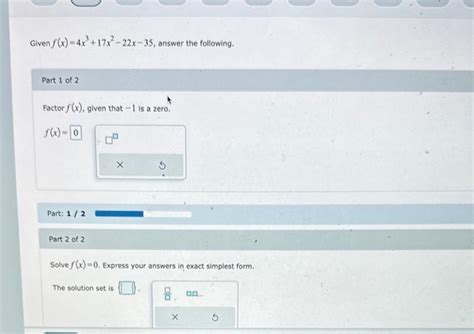 solved iven f x 4x3 17x2−22x−35 answer the following part