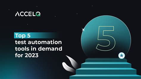 Top 5 Test Automation Tools In Demand For 2023 Accelq