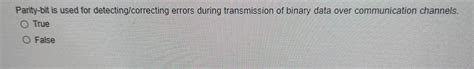 Solved Parity Bit Is Used For Detectingcorrecting Errors