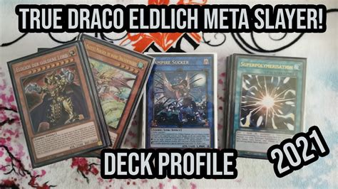 True Draco Eldlich Deck Profile Feb 2021 Youtube