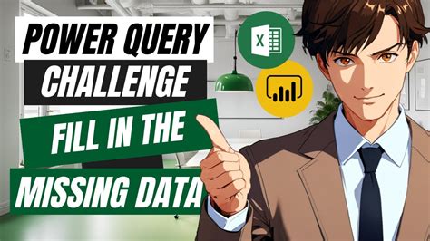 Fix Missing Data Like A Pro Power Query Challenge 61 Youtube