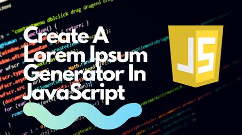 Create A Lorem Ipsum Generator In Javascript Youtube