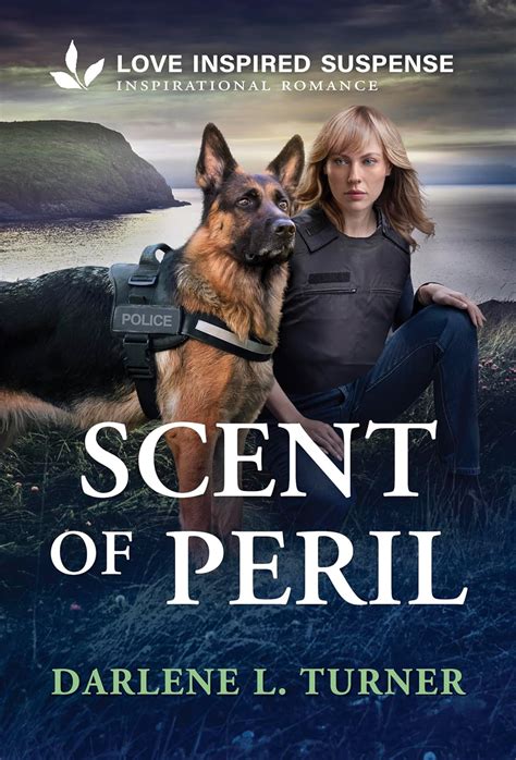 Scent Of Peril National Park Protectors 3 Turner Darlene L