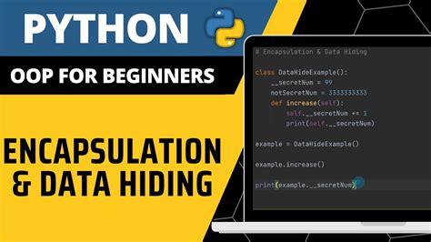 Python Oop For Beginners Encapsulation And Data Hiding Explained Youtube