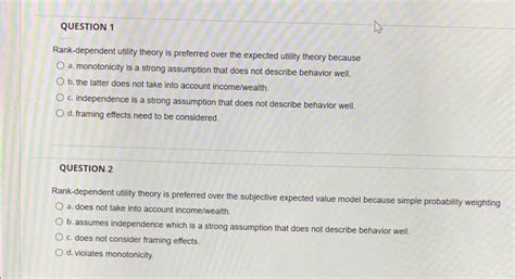 Solved Rank Dependent Utility Theory Is Preferred Over The
