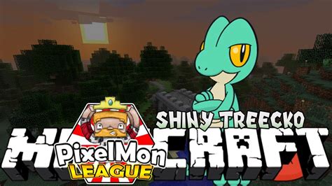 Minecraft Pixelmon League Server Adevntures 4 Shiny Treecko BOLTZEON YouTube