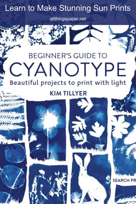 Step By Step Cyanotype Printing So Many Uses Cyanotype Sun Prints