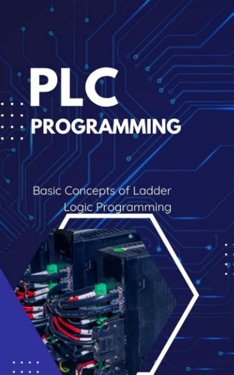 Plc Programming Basic Concepts Of Ladder Logic Programming Lagat Mr Japhet Kiprono