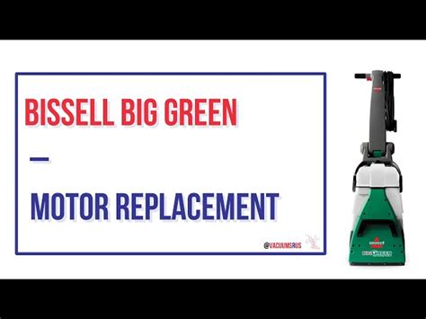 Bissell Big Green Machine Parts