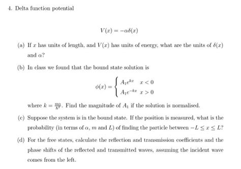 Delta function potential V x αδ x a If x has Chegg com