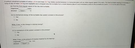 Solved A Uniform Cylindrical Turntable Of Radius 1 50 M And