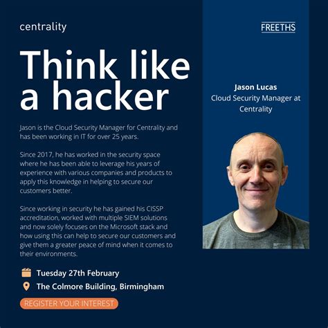 Centrality On Linkedin Think Like A Hacker Cyber Security Event Feb 2024