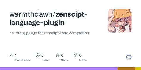 Github Warmthdawnzenscipt Language Plugin An Intellij Plugin For