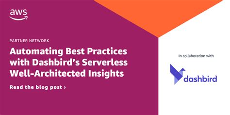automating serverless best practices with dashbird s serverless well architected insights aws