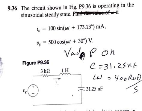Solved 9 36 The Circuit Shown In Fig P9 36 Is Operating In