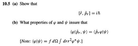 Solved 10 5 a Show that r p r iℏ b What properties of Chegg com