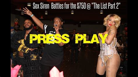 Sex Siren Battles For The The List Part YouTube