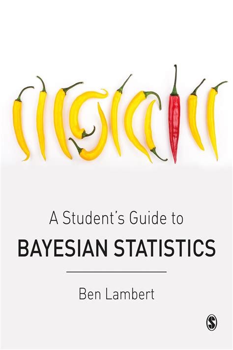 PDF A Student S Guide To Bayesian Statistics By Ben Lambert Perlego