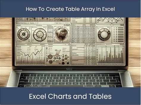 Excel Tutorial How To Create Table Array In Excel