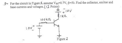 Solved 3 For The Circuit In Figure I Assume VBe 0 7V Chegg Com
