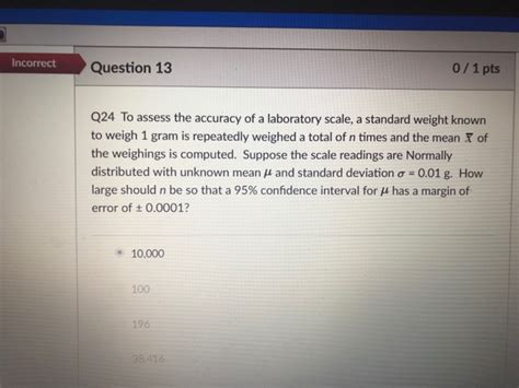 Solved Incorrect Question 13 0 1 Pts Q24 To Assess The Chegg
