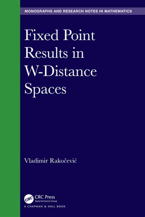 Fixed Point Results In W Distance Spaces Ebook By Vladimir Rakočević