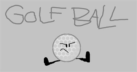 Bfdi Month Day 14 Golf Ball By Starshineflight X2 On Deviantart