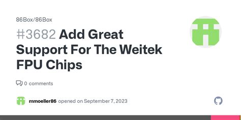 Add Great Support For The Weitek FPU Chips Issue Box Box GitHub