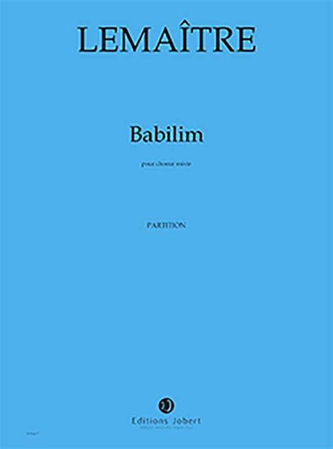 Babilim Dominique Lemaitre Chor Divers Noten Partitur