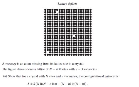 Solved Lattice Defects A Vacancy Is An Atom Missing From Its Chegg Com