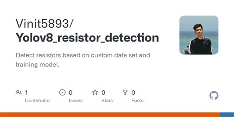 Github Vinit5893yolov8resistordetection Detect Resistors Based On