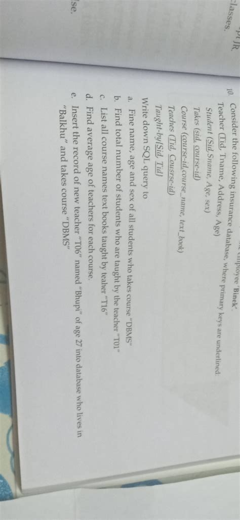 Consider The Following Insurance Database Where Primary Keys Are Underli