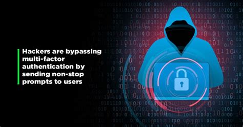How Hackers Are Beating Multi Factor Authentication Simply By Annoying