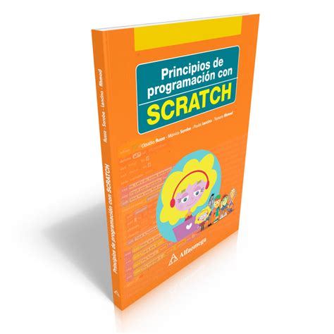 Principios De Programación Con Scratch Alfaomega Argentina