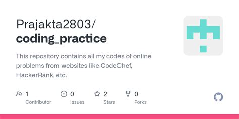 github prajakta2803 coding practice this repository contains all my codes of online problems