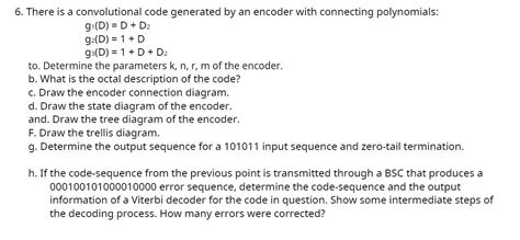 6 There Is A Convolutional Code Generated By An Chegg
